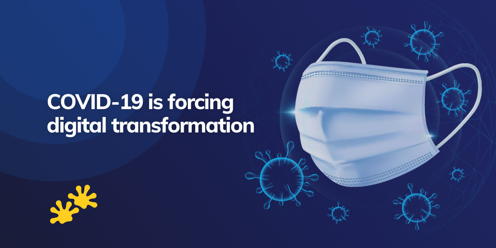 Covid-19 is forcing Digital Transformation - Gecko Dynamics Blog